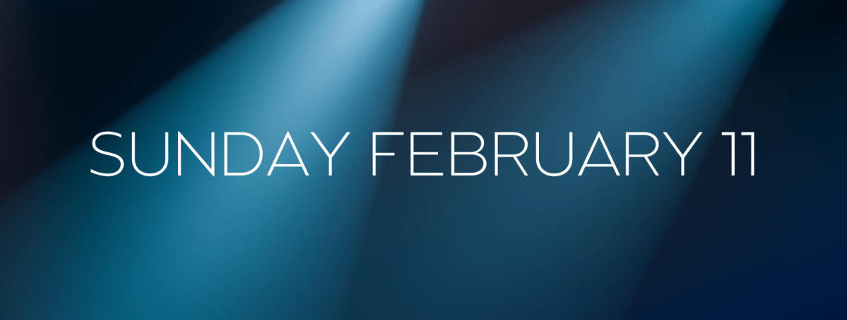 SUNDAY FEBRUARY 11 | Spotlight on Academics